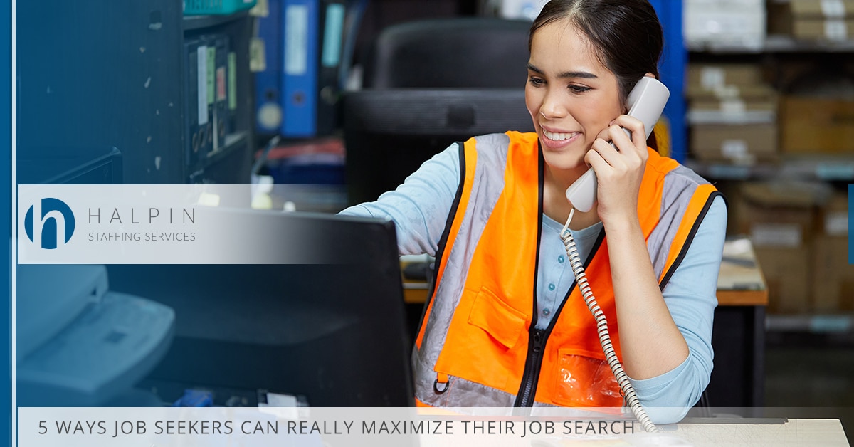 5 Ways Job Seekers Can Really Maximize Their Job Search