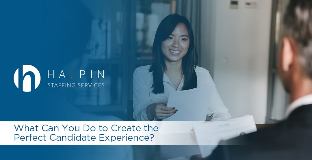 What Can You Do to Create the Perfect Candidate Experience?