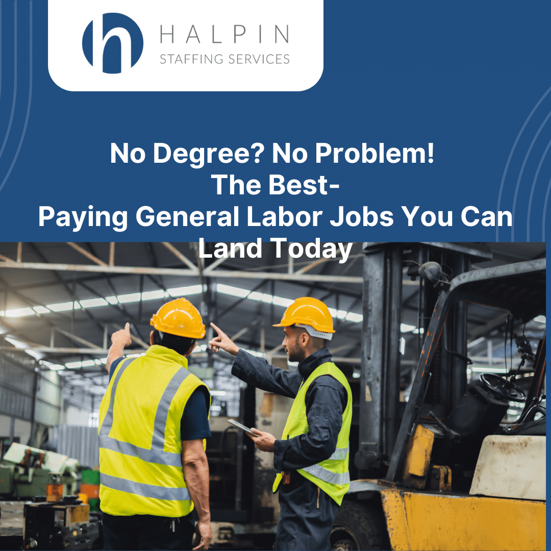 No Degree? No Problem! The Best-Paying General Labor Jobs You Can Land ...